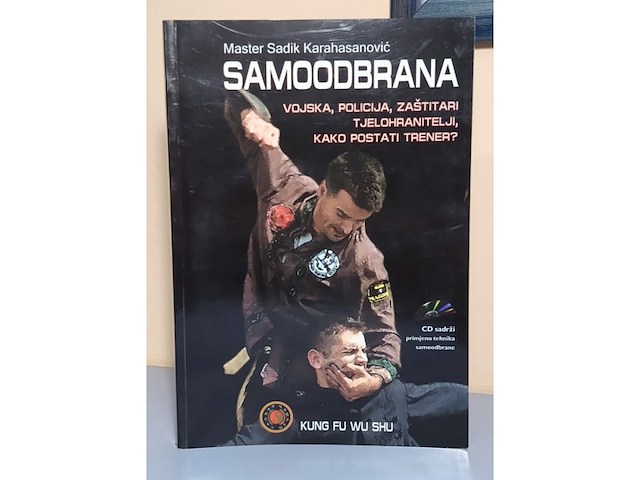 SAMOODBRANA Master Sadik Karahasanović