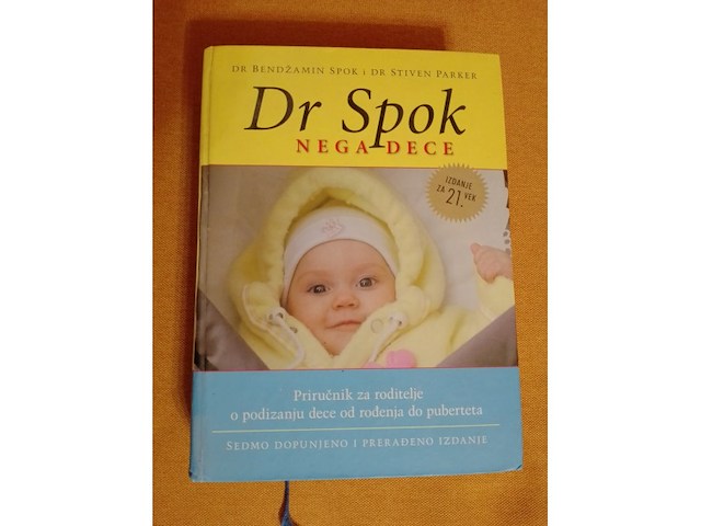 Dr Spok - nega dece - priručnik za roditelje