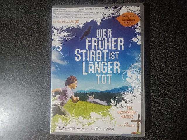 Wer Fruher Stribt Ist Langer Tot