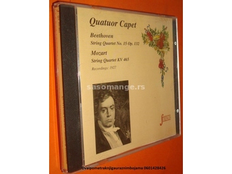 Quatuor Capet Ludwig van Beethoven, Wolfgang Amadeus Mozar