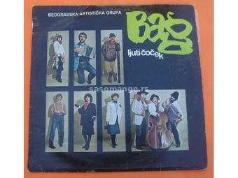 BAG Beogradska Artistička Grupa Ljuti Čoček