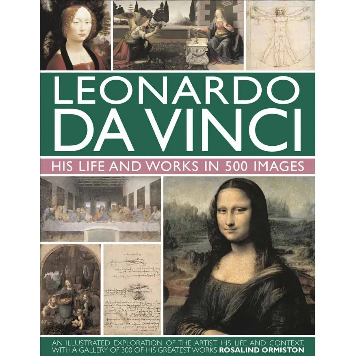 THE LIFE AND WORKS OF LEONARDO