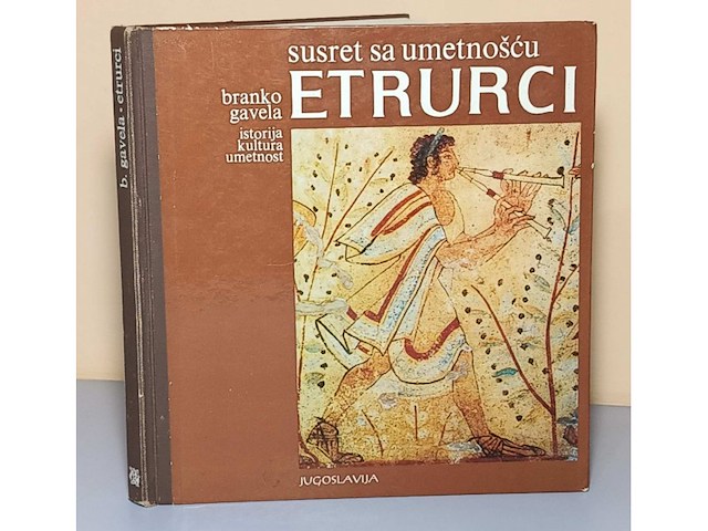 ETRURCI istorija kultura umetnost Branko Gavela