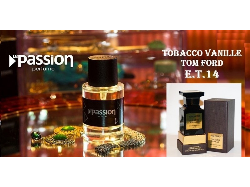 LePassion 55ml - po uzoru na Tobacco Vanille / TOM FORD