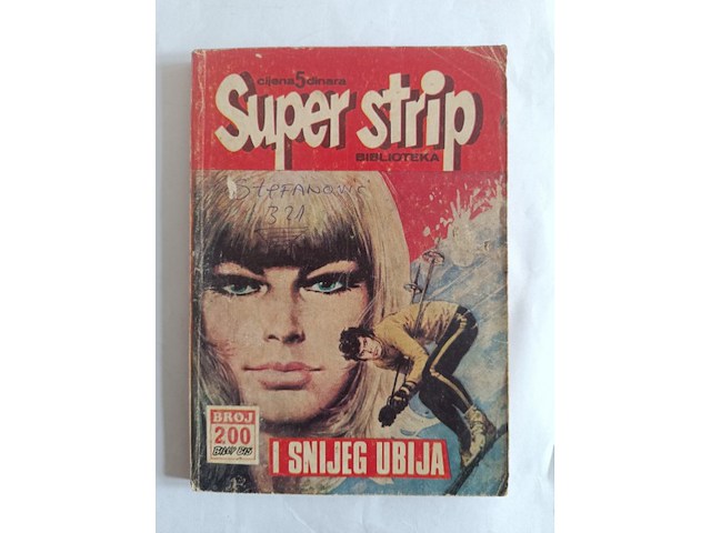 (0228) Super strip 200 I snijeg ubija