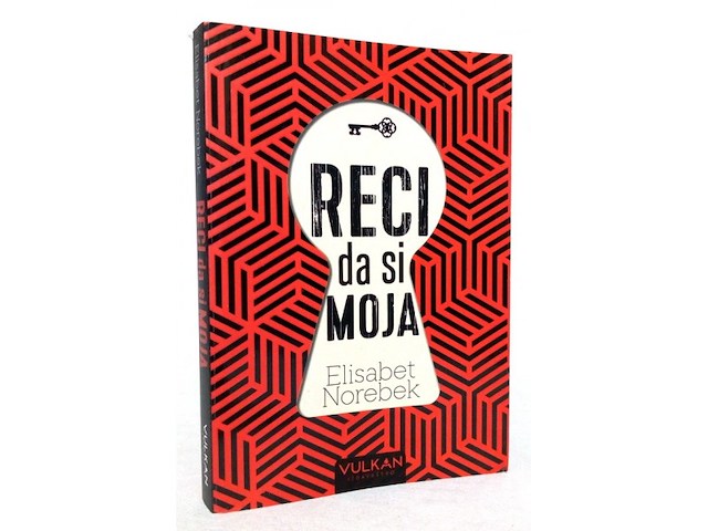 Reci da si moja - Elisabet Norebek