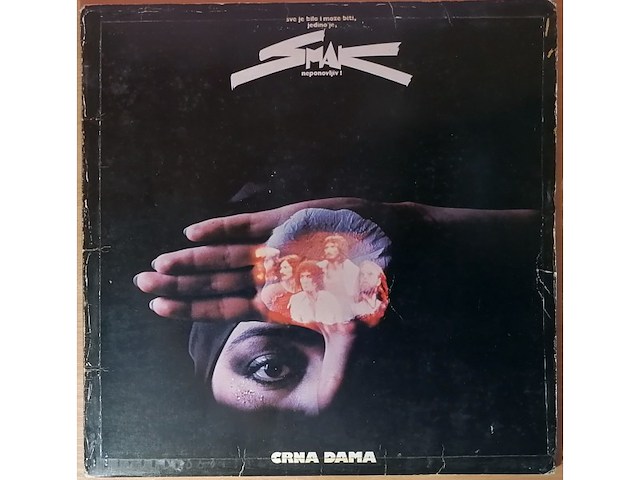 LP SMAK - Crna dama (1977) 1. pressing, VG-/VG/M