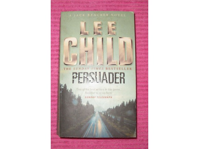 Lee Child - PERSUADER