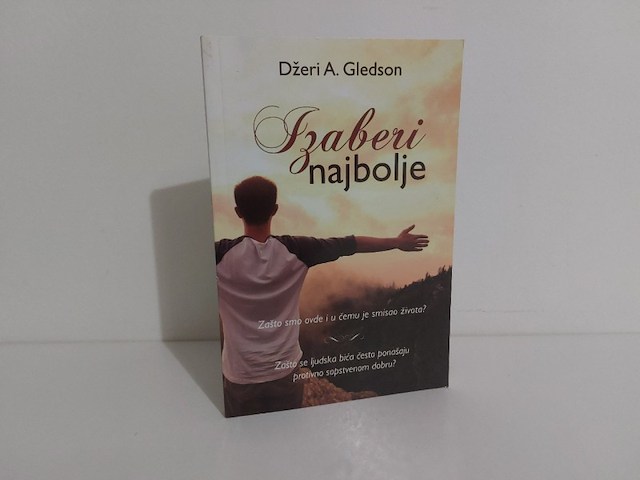 Izaberi najbolje  - Džeri A. Gledson