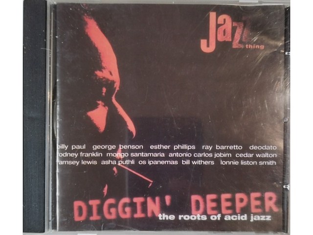 Diggin` Deeper - The Roots Of Acid Jazz