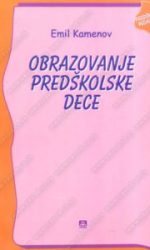 Obrazovanje Predškolske Dece Od Emil Kamenov