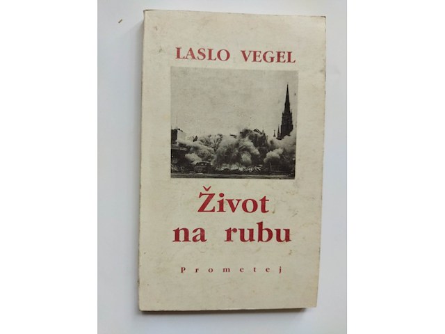 Život na rubu, Laslo Vegel