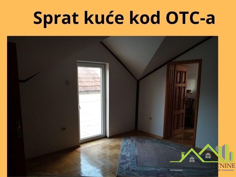 IZDAVANJE - POSLOVNI PROSTOR - SPRAT KUĆE KOD OTC-a