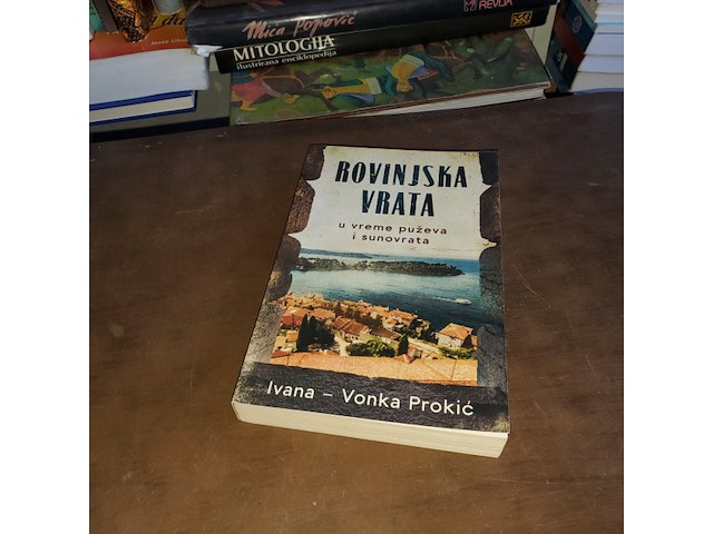 Ivana Vonka Prokic - Rovinjska vrata