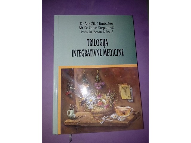 Trilogija integrativne medicine