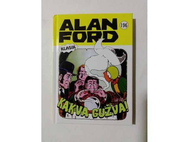 (0430) Alan Ford HC Klasik 196 Kakva gužva