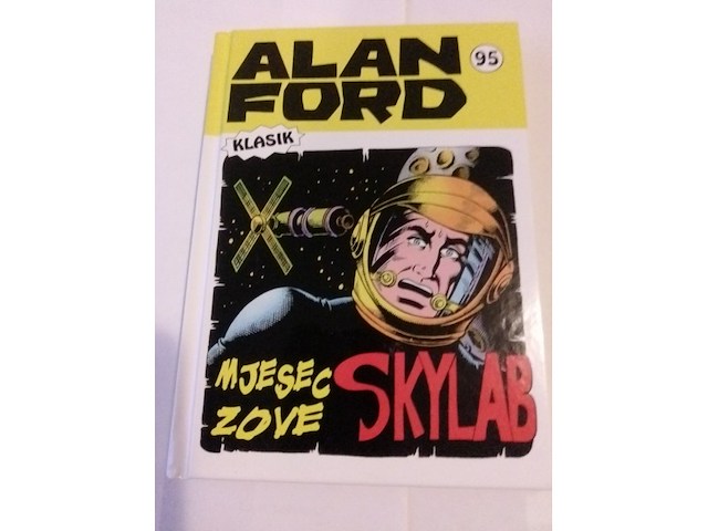 (0459) Alan Ford HC Klasik 95 Mjesec zove Skylab