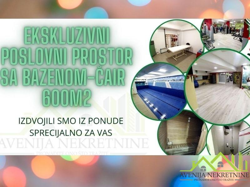 EKSKLUZIVNI POSLOVNI PROSTOR SA BAZENOM, ČAIR, 600M2