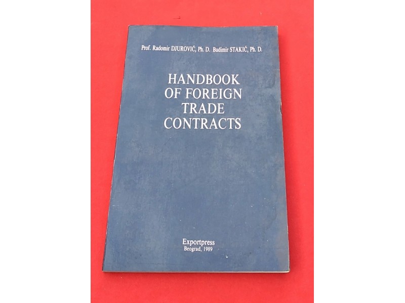 Handbook of Foreign trade Contracts Radomir Djurović