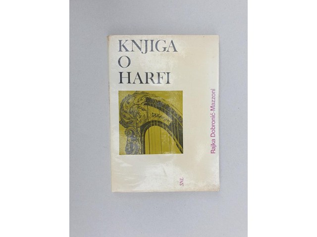 Knjiga o harfi - Rajka Dobronić Mazzoni