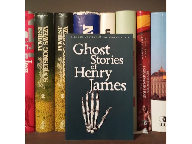 GHOUST STORIES OF HENRY JAMES