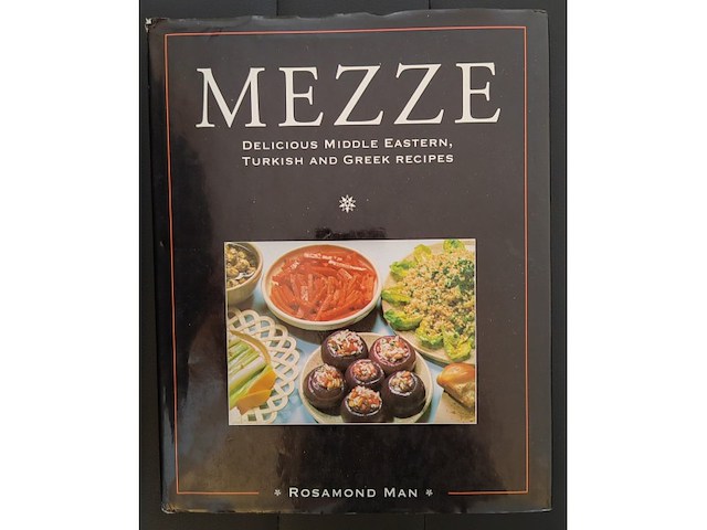 Mezze, Middle Eastern, Turkish and Greek Recipes