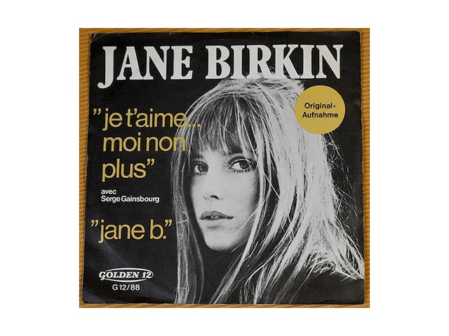 Jane Birkin + Serge Gainsbourg – Je T`aime...