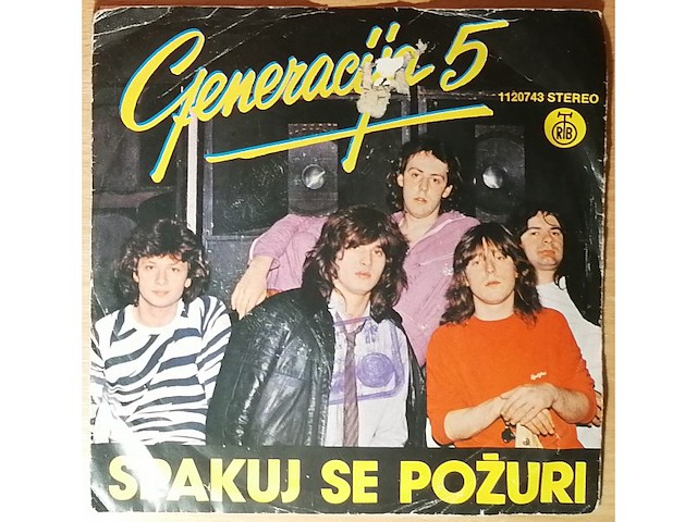 SP GENERACIJA 5 - Spakuj se požuri (1981) odlična