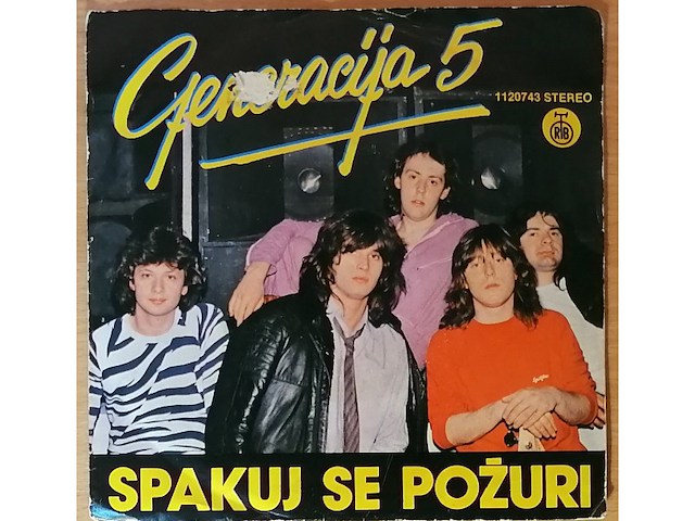 SP GENERACIJA 5 - Spakuj se požuri (1981) VG/VG+