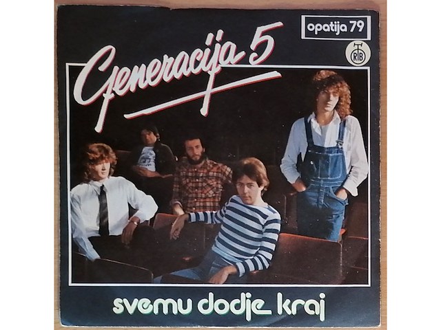 SP GENERACIJA 5 - Svemu dođe kraj (1981) PERFEKTNA