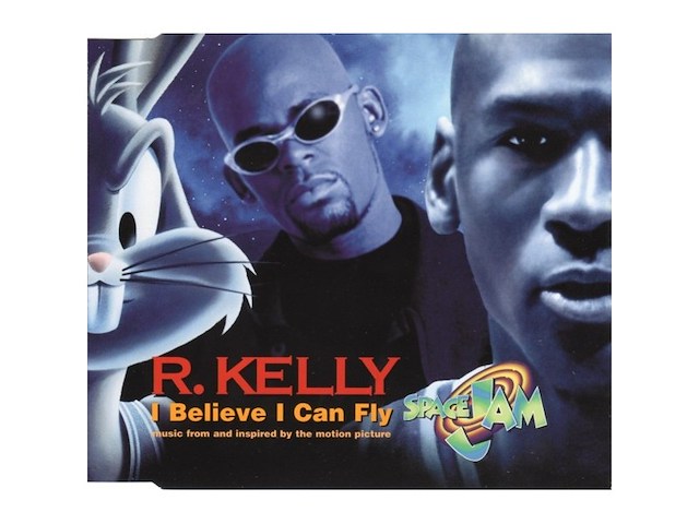 R. Kelly ‎– I Believe I Can Fly