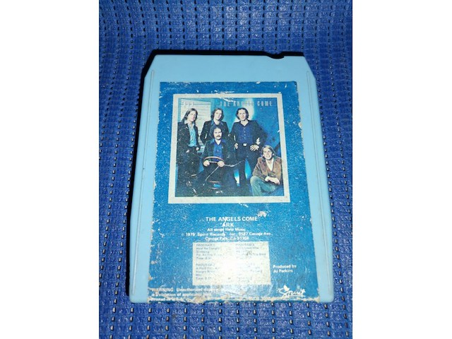 The Angels Come - Ark 8 track Kaseta USA Izdanje