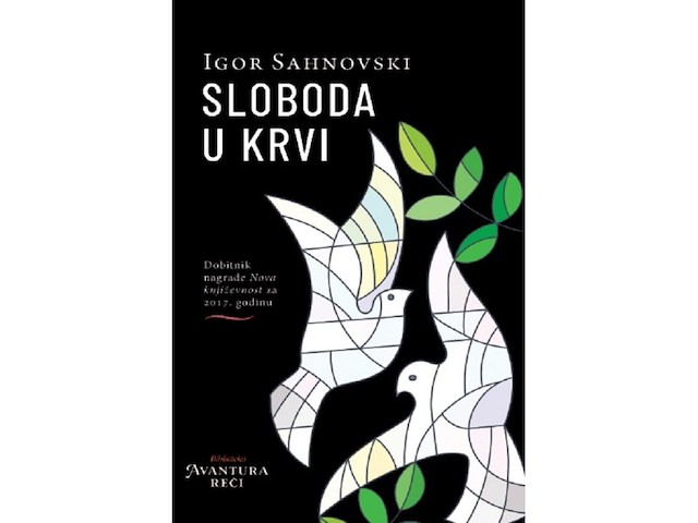 - Sloboda u krvi - Igor Sahnovski