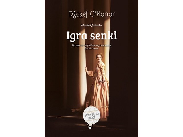 - Igra senki - Dzozef O`Konor