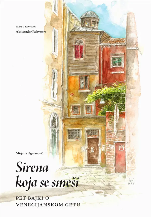 SIRENA KOJA SE SMEŠI – PET BAJKI O VENECIJANSKOM GETU