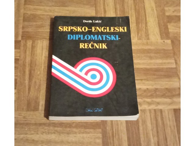 Srpsko engleski diplomatski recnik-Djordje Lukic