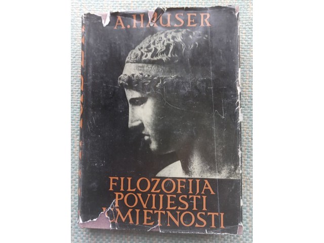 A Hauser Filozofija povijesti umjetnosti