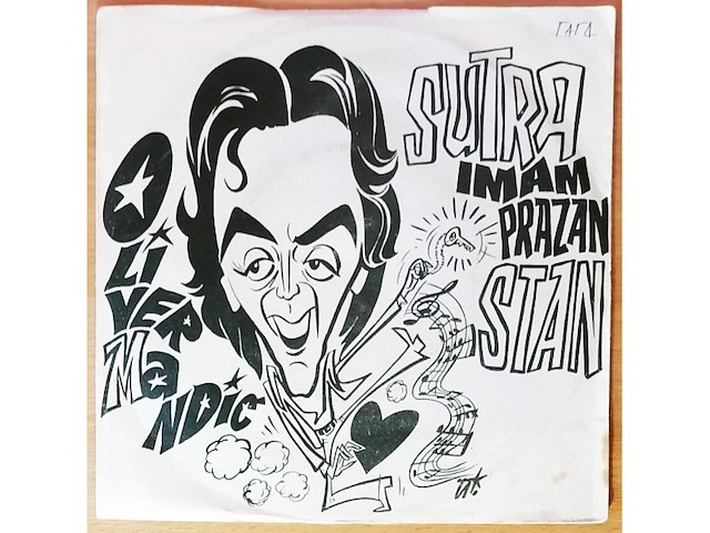 SP OLIVER MANDIĆ - Sutra imam prazan stan (1978) G+/VG