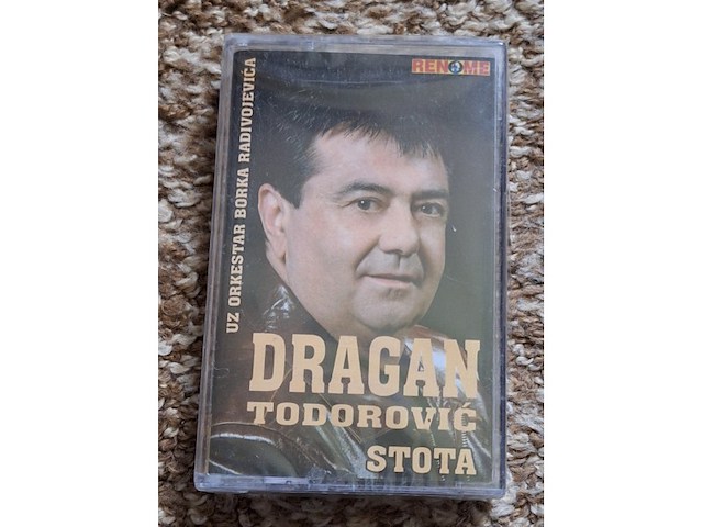 KASETA-DRAGAN TODOROVIĆ-STOTA-NOVO U CELOFANU