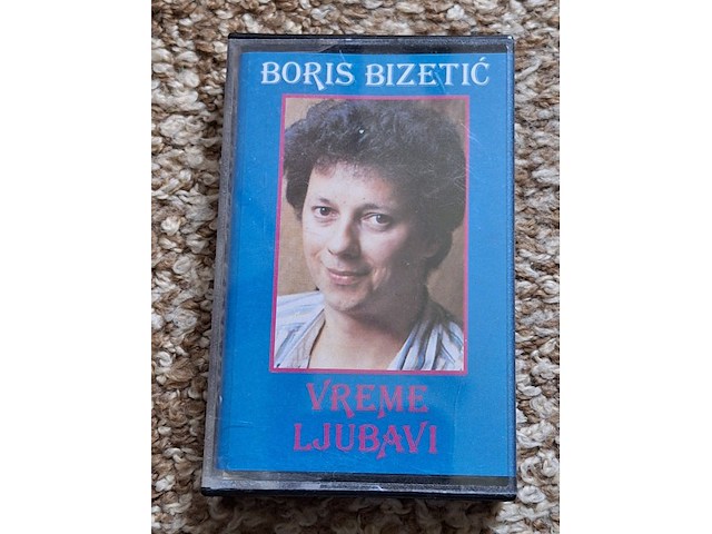 KASETA-BORIS BIZETIĆ-VREME LJUBAVI-ORIGINAL-NOVO