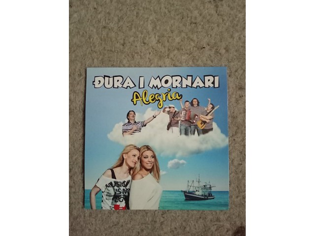 Đura i Mornari - Alegria