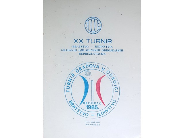 XX Turnir `BRATSTVO - JEDINSTVO` Beograd Jugoslavija