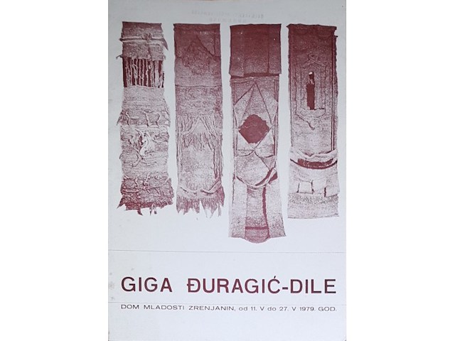 Katalog Izložbe `GIGA ĐURAGIĆ-DILE` Jugoslavija