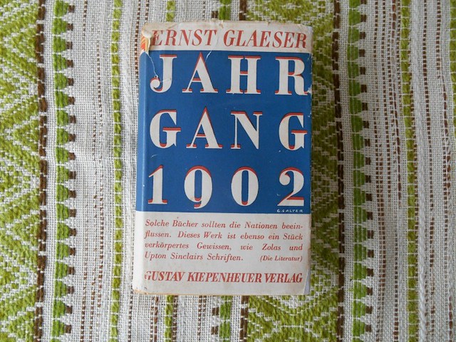 Ernst Glaeser - Jahrgang 1902