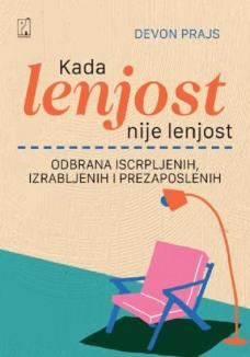 Kada lenjost nije lenjost