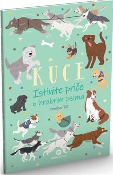 KUCE – Istinite priče o hrabrim psima