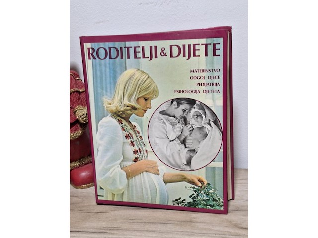 RODITELJI I DIJETE