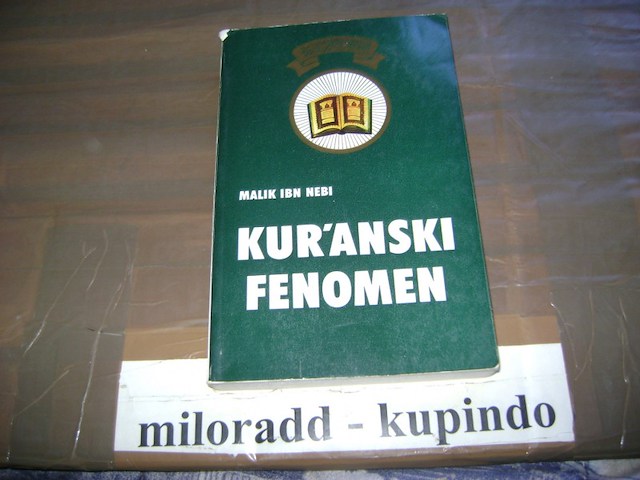 Kuranski fenomen Malik Ibn Nebi