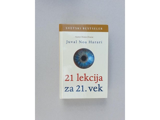 21 lekcija za 21. vek - Juval Noa Harari