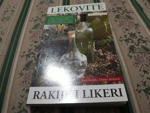 Lekovite rakije i likeri Emil Keršek